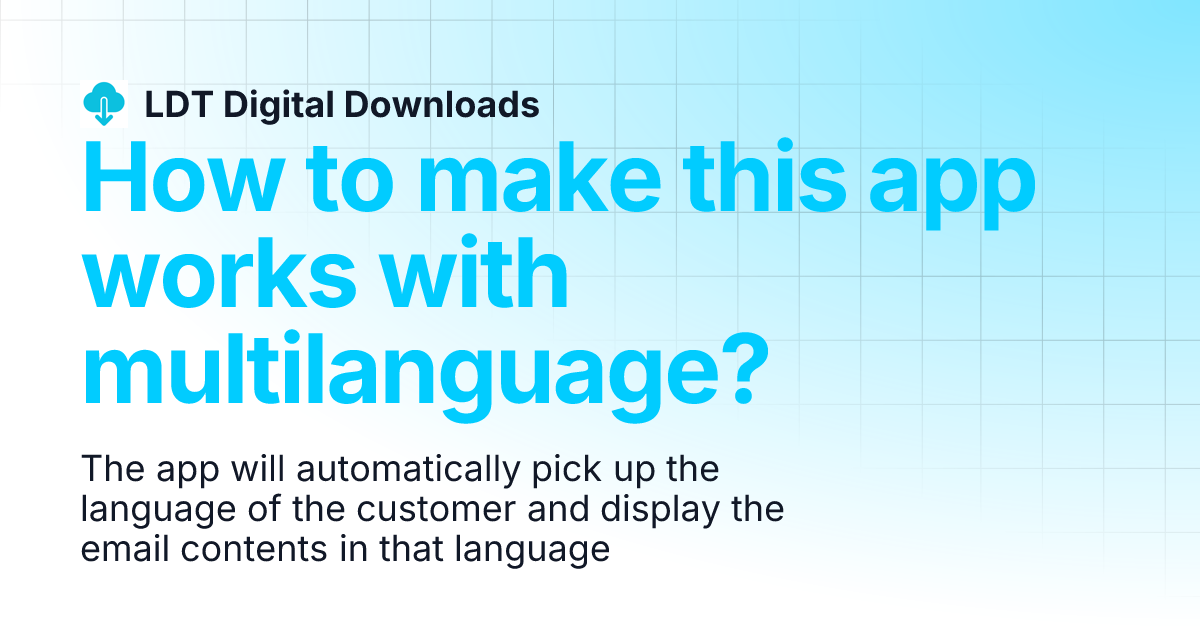 How to make this app works with multilanguage? | LDT Digital Downloads